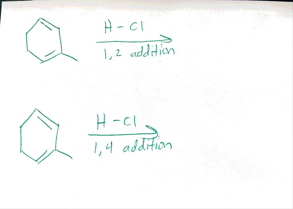 Solved 1,2 addition H−Cl 1,4 addition H−Cl | Chegg.com