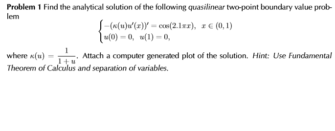 Solved Problem 1 Find the analytical solution of the | Chegg.com