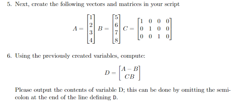 Solved I'm doing this in MatLab I already did Question 5 | Chegg.com