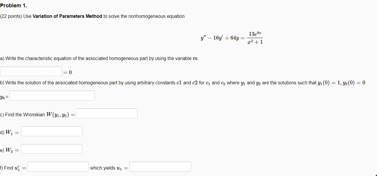 Solved Problem 1. (22 points) Use Variation of Parameters | Chegg.com