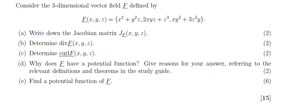 Solved Consider the 3-dimensional vector field F defined by | Chegg.com