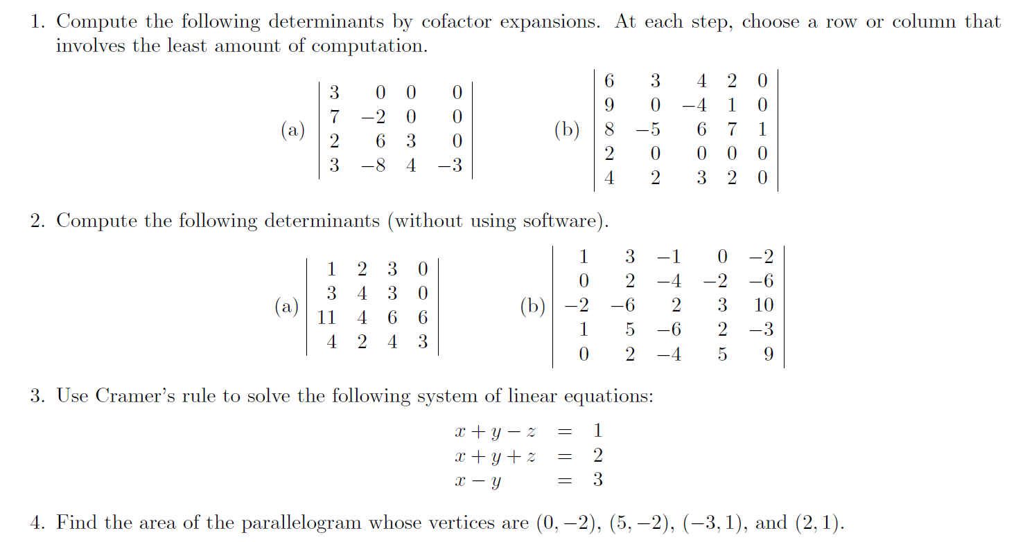Solved 1. Compute the following determinants by cofactor | Chegg.com
