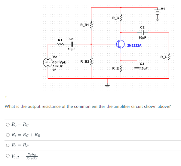 Solved What is the output resistance of the common emitter | Chegg.com
