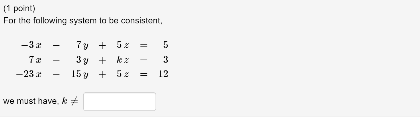 Solved For the following system to be consistent, we must | Chegg.com
