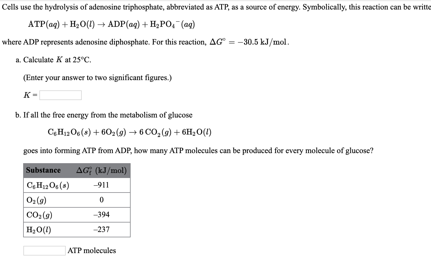 Solved ATP(aq) + H2O(l) + ADP(aq) + H2P04 (aq) where ADP | Chegg.com