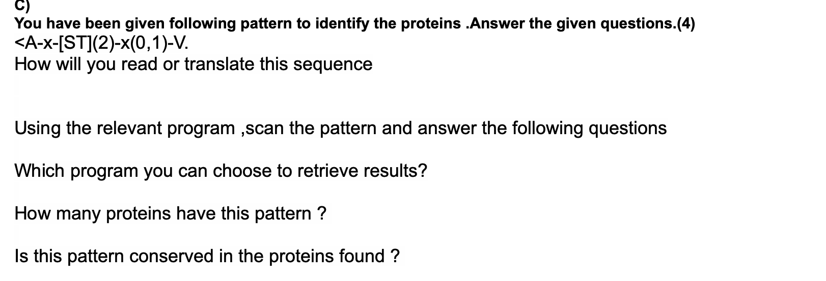 C) You have been given following pattern to identify | Chegg.com
