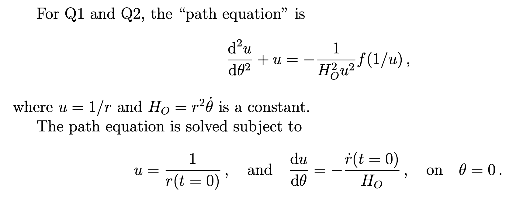 Solved For Q1 and Q2, the “path equation” is 1 d²u tu d02 | Chegg.com