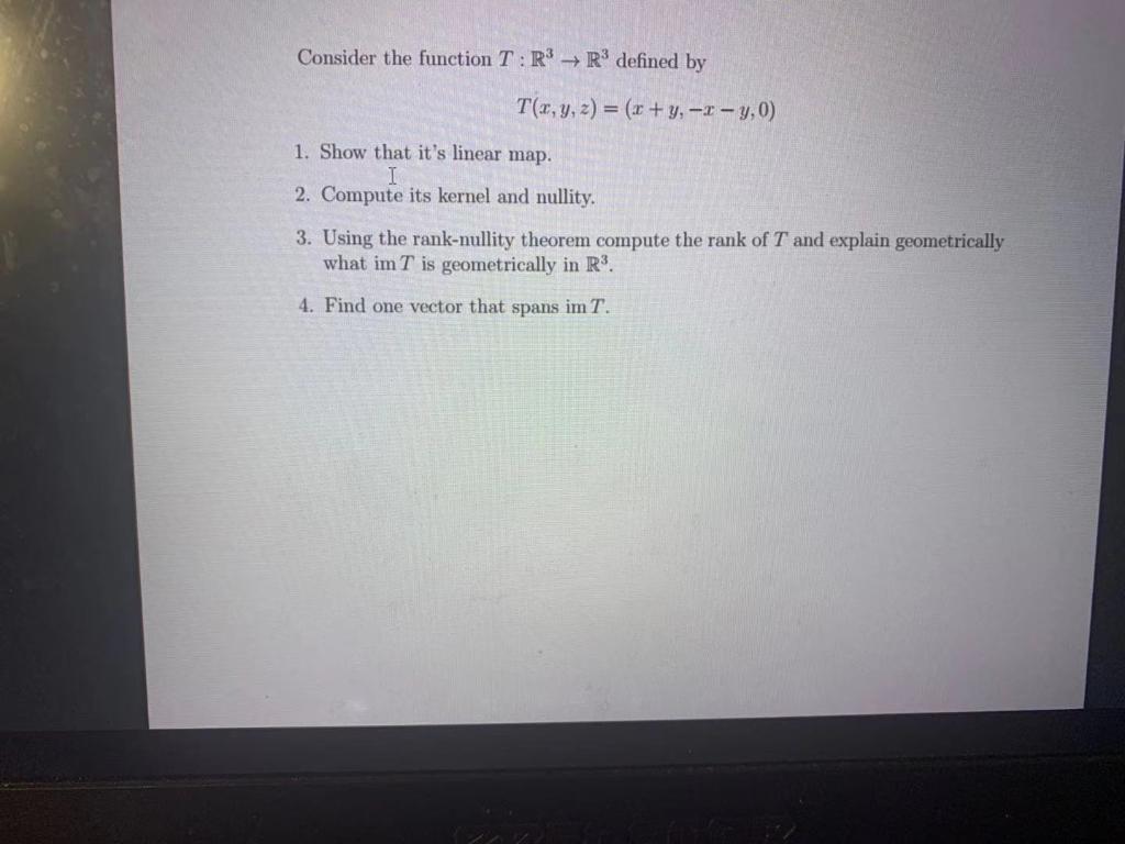 Solved Consider the function T:R3 R3 defined by T(x, y, z) = | Chegg.com