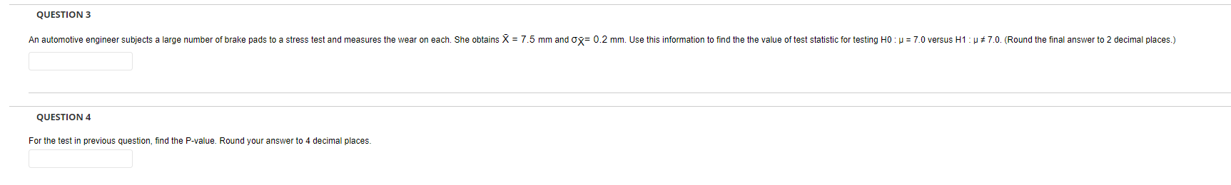 Solved QUESTION 3 An automotive engineer subjects a large | Chegg.com
