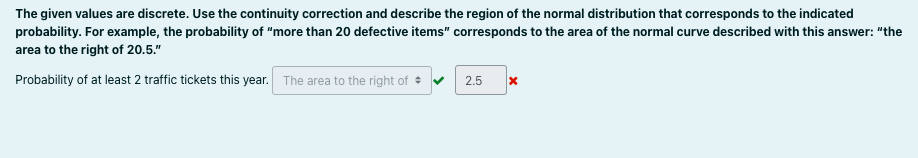 Solved The given values are discrete. Use the continuity | Chegg.com
