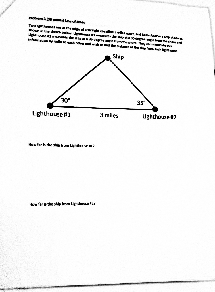 Solved Problem 3 (30 points) Law of Sines Two lighthouses | Chegg.com