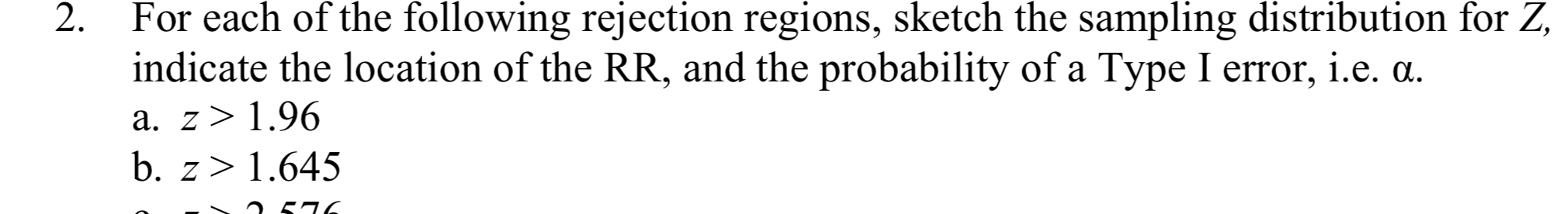 Solved 2. For each of the following rejection regions, | Chegg.com