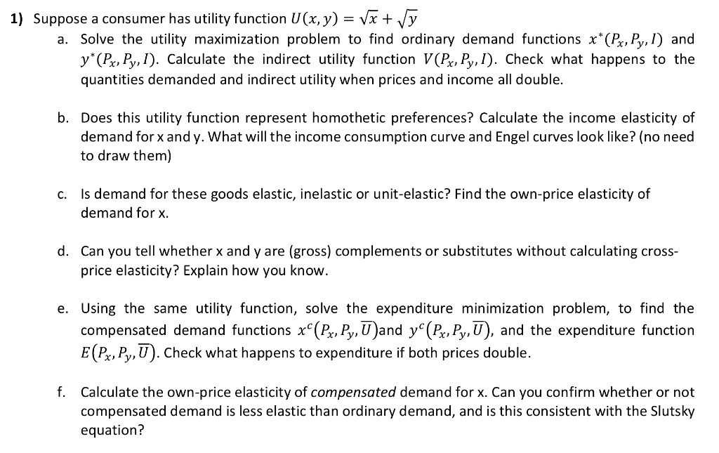 1) Suppose a consumer has utility function U(x,y) = | Chegg.com