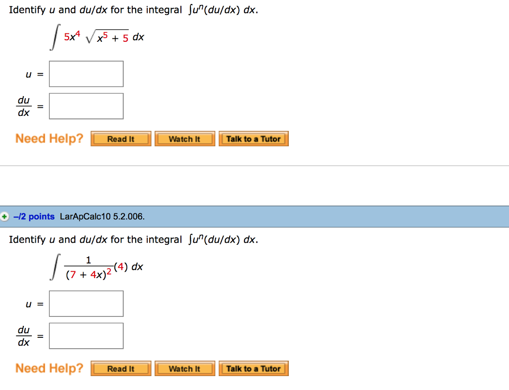 Solved Identify u and du/dx for the integral Ju"(du/dx) dx. | Chegg.com