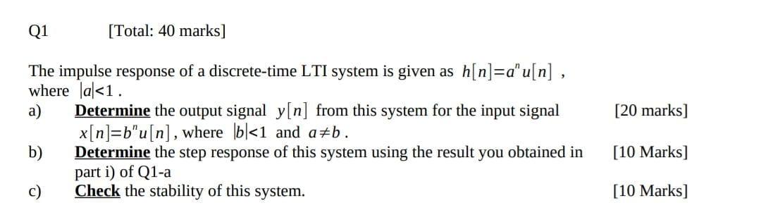 Solved Q1 [Total: 40 marks] [20 marks] The impulse response | Chegg.com