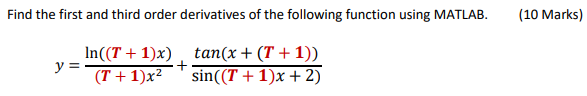 Solved Find the first and third order derivatives of the | Chegg.com