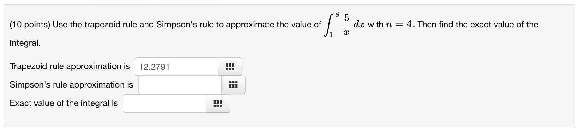 Solved (10 points) Use the trapezoid rule and Simpson's rule | Chegg.com