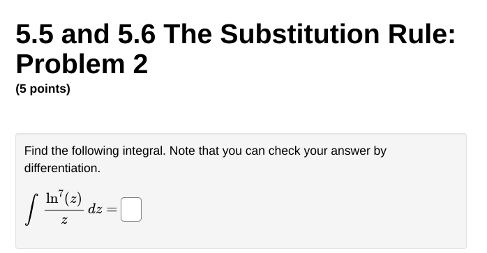 Solved 5.5 and 5.6 The Substitution Rule: Problem 2 (5 | Chegg.com Solved 5.5 and 5.6 The Substitution Rule: Problem 2 (5 | Chegg.com
