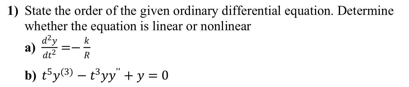 Solved 1 State The Order Of The Given Ordinary Differential