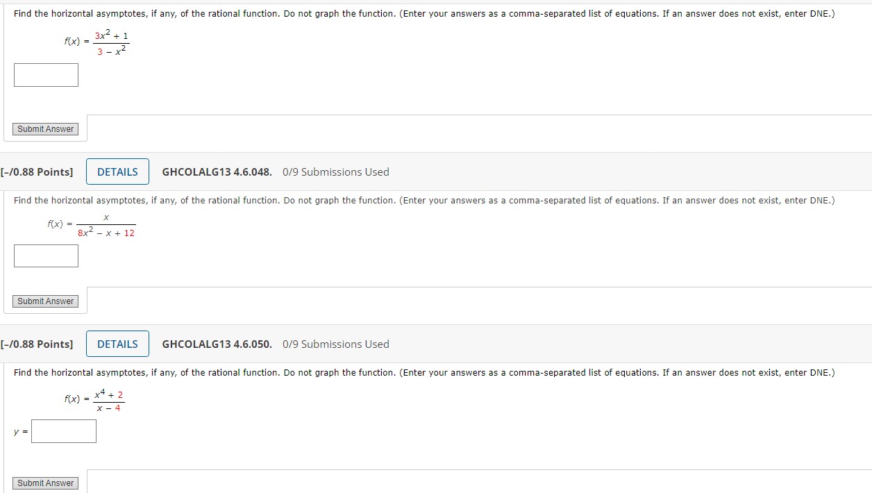 Solved f(x)=3−x23x2+1 −/0.88 Points] GHCOLALG13 4.6.048. 0/9 | Chegg.com