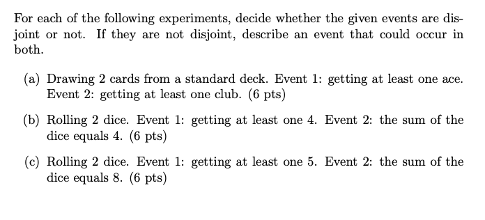For each of the following experiments, decide whether | Chegg.com