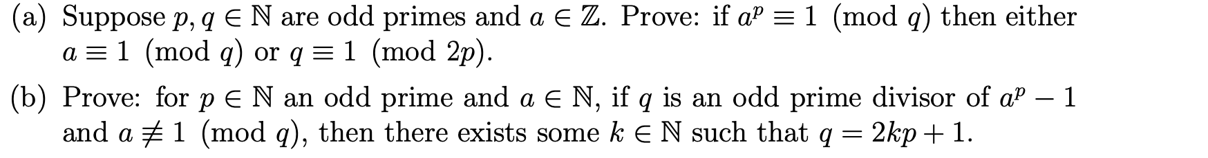 Solved (a) Suppose p, q E N are odd primes and a € Z. Prove: | Chegg.com