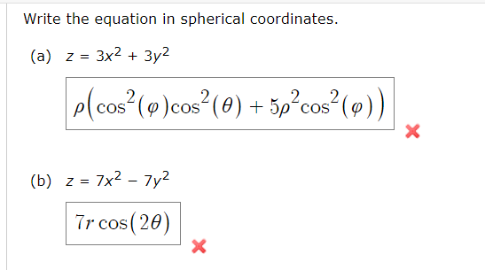 Solved Write the equation in spherical coordinates. (a) | Chegg.com