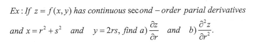 Solved Ex: If z=f(x,y) has continuous second-order parial | Chegg.com