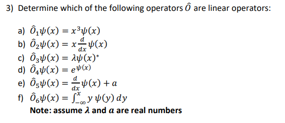 Solved 3) Determine which of the following operators O^ are | Chegg.com