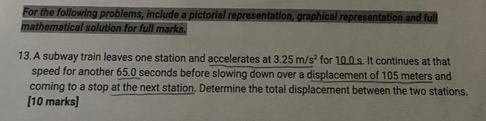 Solved For the following problems, include a pictorial | Chegg.com