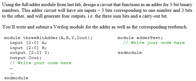 Solved Using the full adder module from last lab, design a | Chegg.com