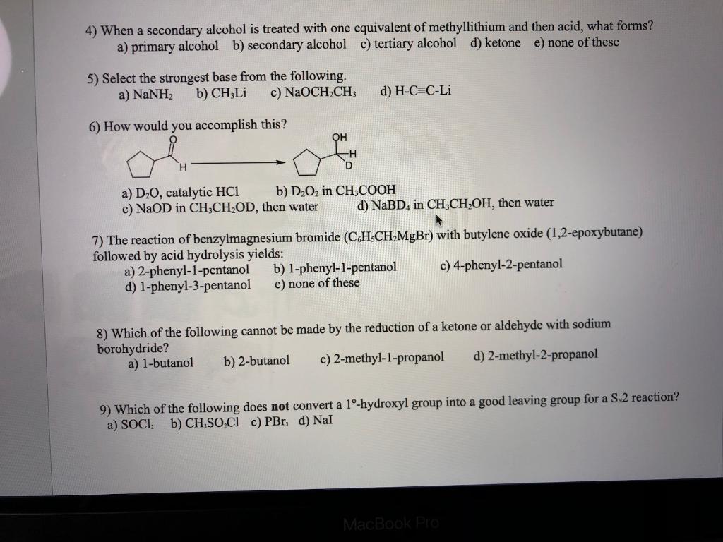 Solved 4) When a secondary alcohol is treated with one | Chegg.com