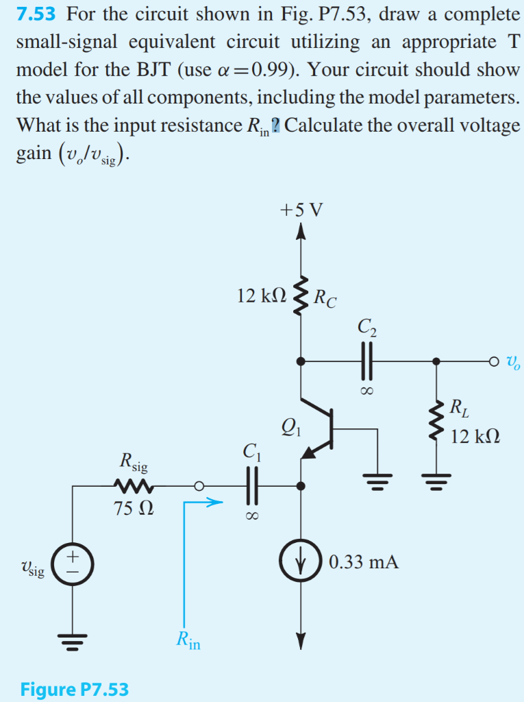 Solved Use the T Model rather than the hybrid-pi model | Chegg.com