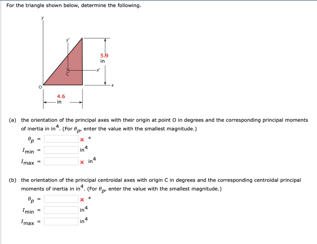 Solved For the triangle shown below, determine the | Chegg.com