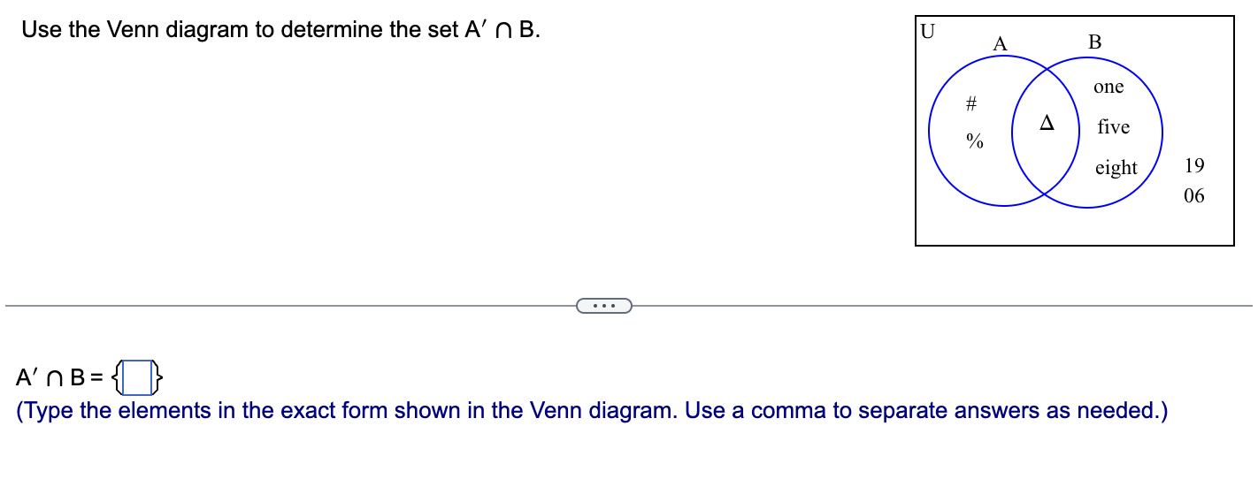 Solved Use the Venn diagram to determine the set A′∩B. | Chegg.com