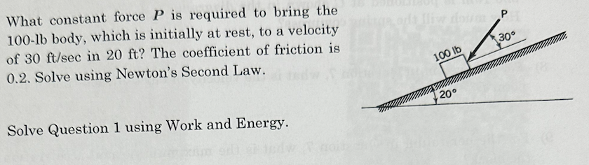Solved What constant force \\( P \\) is required to bring | Chegg.com