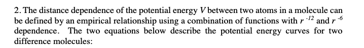 Solved 2. The distance dependence of the potential energy V | Chegg.com
