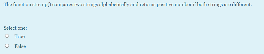 Solved The function strcmp() compares two strings | Chegg.com