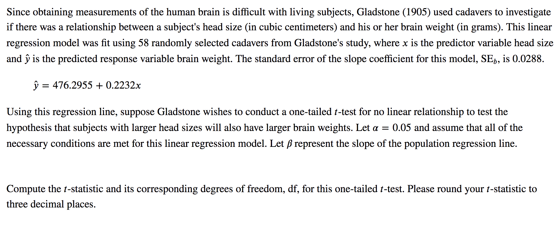 Solved Since obtaining measurements of the human brain is | Chegg.com