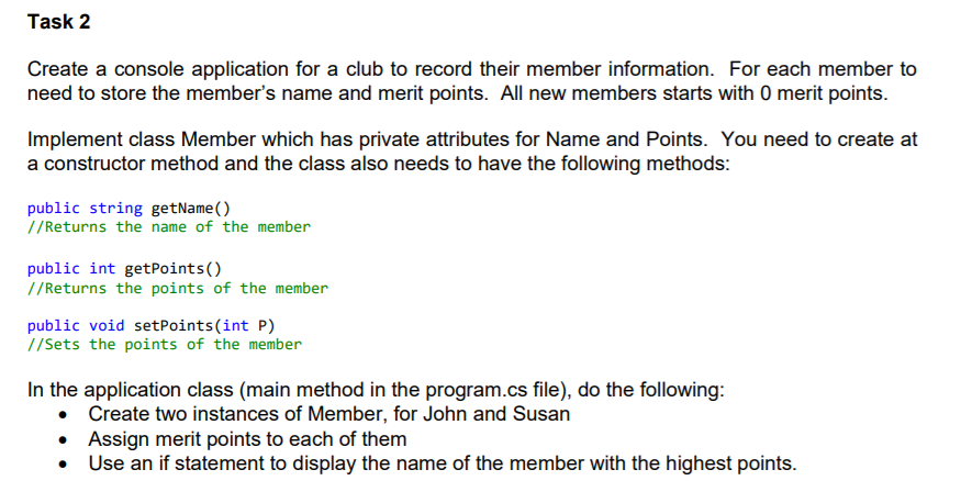 Solved Task 2 Create a console application for a club to | Chegg.com