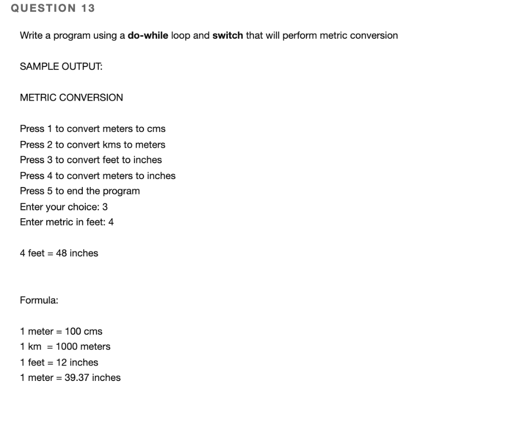 Solved QUESTION 13 Write a program using a do-while loop and | Chegg.com