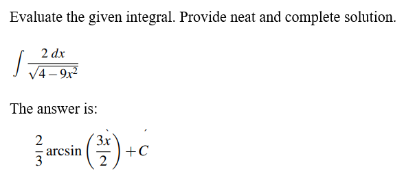 Solved Evaluate the given integral. Provide neat and | Chegg.com