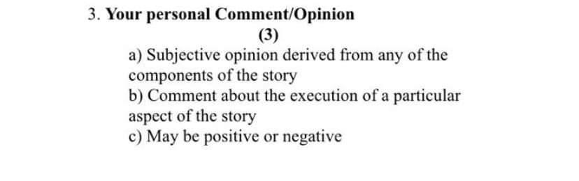 3. Your personal Comment/Opinion (3) a) Subjective | Chegg.com