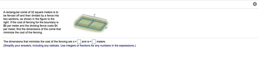 Solved A rectangular corral of 32 square meters is to be | Chegg.com
