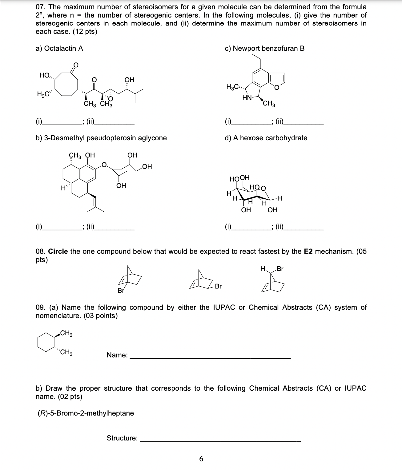 Solved 07. The maximum number of stereoisomers for a given | Chegg.com