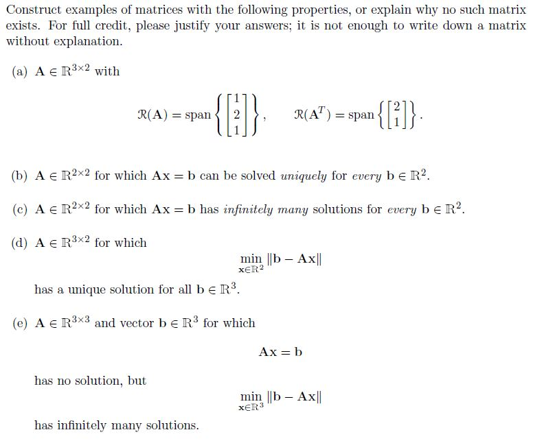 Solved Construct examples of matrices with the following | Chegg.com