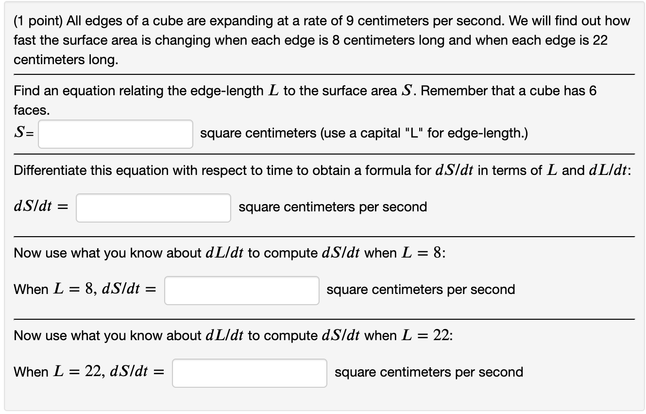 Solved (1 point) All edges of a cube are expanding at a rate | Chegg.com