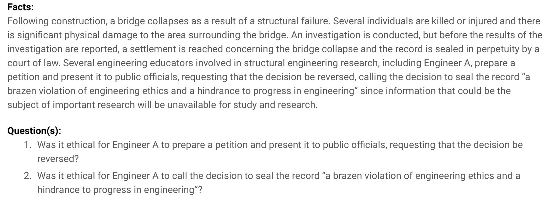 Solved Facts: Following construction, a bridge collapses as | Chegg.com