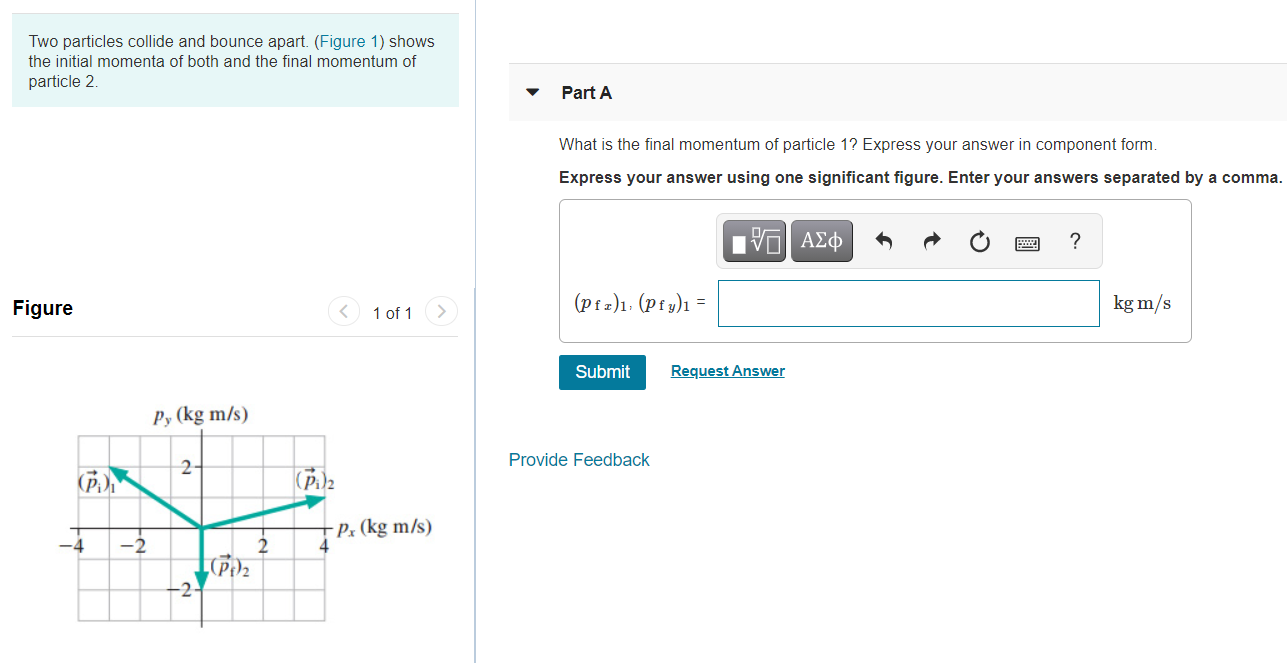Solved Two particles collide and bounce apart. (Figure 1) | Chegg.com