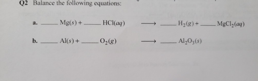 Solved Q2 Balance the following equations: a. - Mg(s) + — | Chegg.com